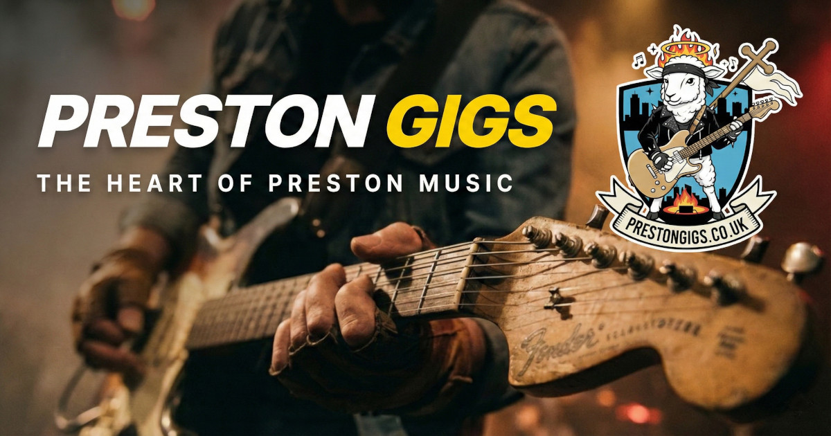 Preston Gigs | Live Music, Concerts & Event Guide Preston